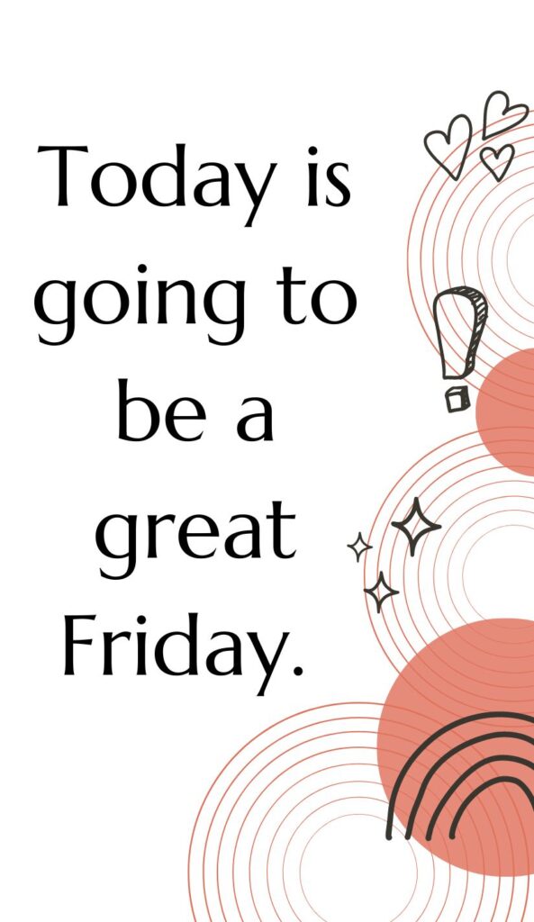 41 Friday Affirmations to Create an Epic Day
